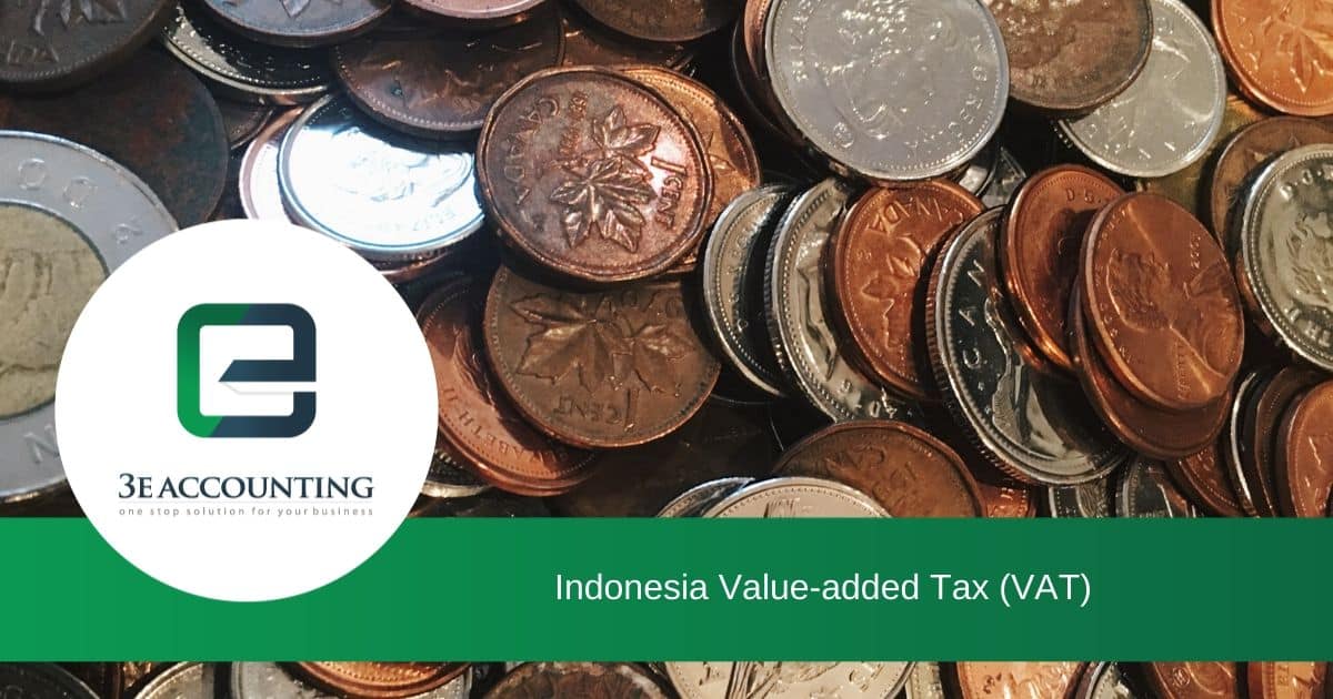 A Guide to Know Indonesia Value-Added Tax (VAT)