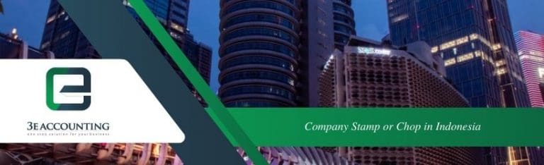 The Overview of Company Stamp or Chop in Indonesia