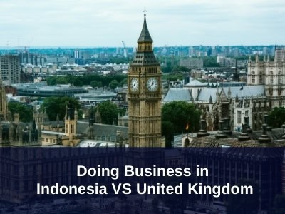 How Foreign Investors Choose Between Indonesia VS United Kingdom