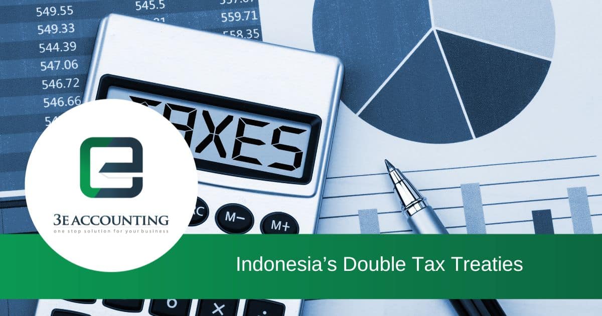 Learn How Double Tax Treaties Work in Indonesia