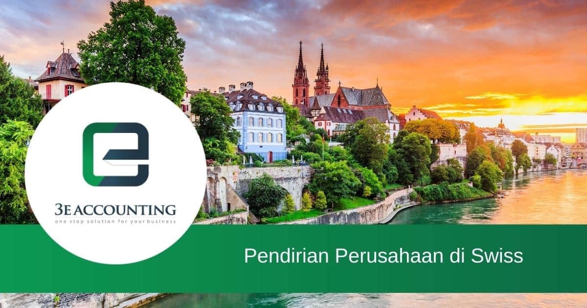Mendirikan Perusahaan di Swiss – Pengaturan Bisnis di Swiss