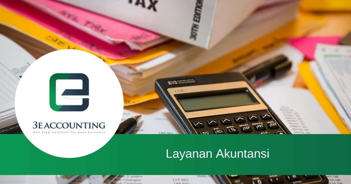 Layanan Akuntansi Terbaik di Indonesia - 3E Accounting