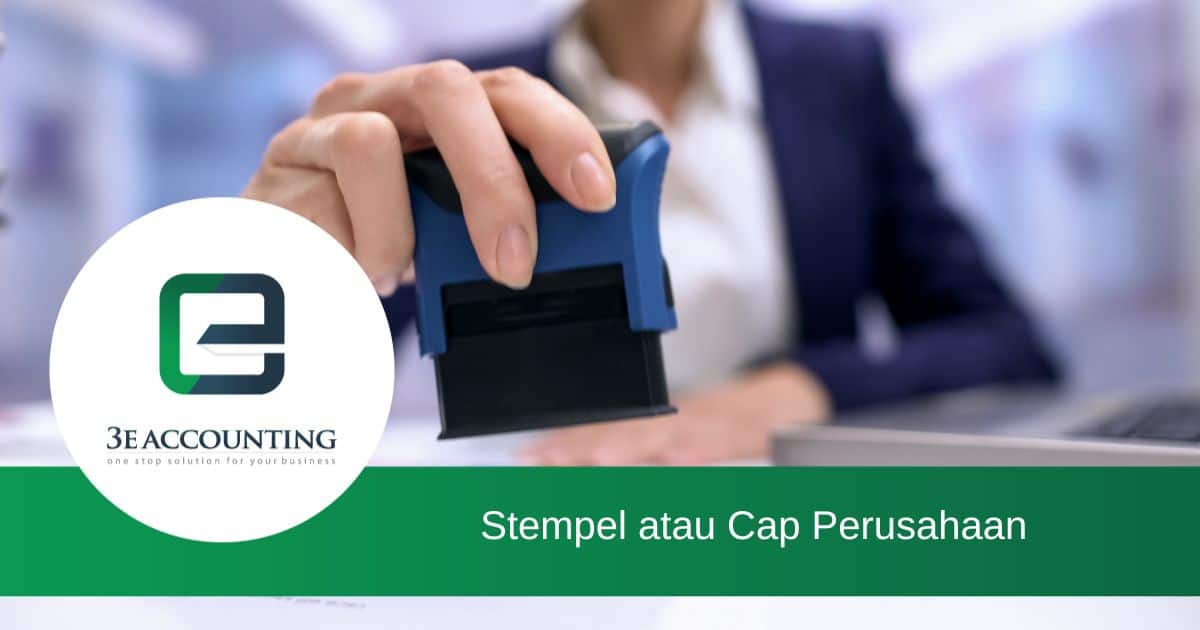 Gambaran Umum tentang Stempel atau Cap Perusahaan di Indonesia