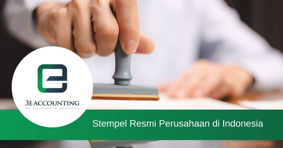 Stempel Resmi Perusahaan di Indonesia – Tinjauan