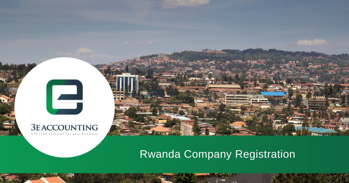 Company Incorporate in Rwanda - 3E Accounting Malaysia