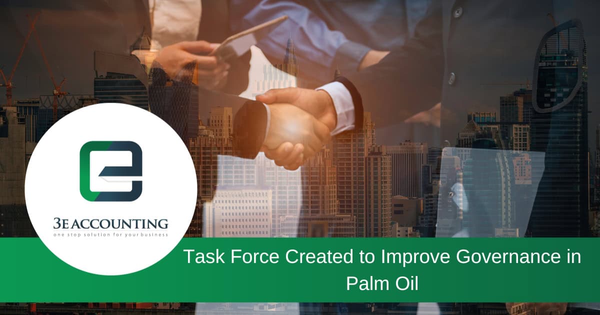 Indonesia Creates a Task Force to Improve Governance in Palm Oil