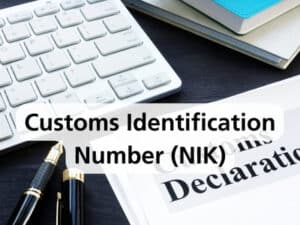 Customs Identification Number (NIK) - Business Compendium