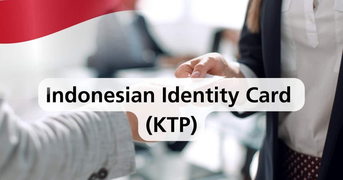 Indonesian Identity Card (KTP) - Business Compendium