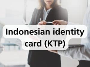 Indonesian Identity Card (KTP) - Business Compendium