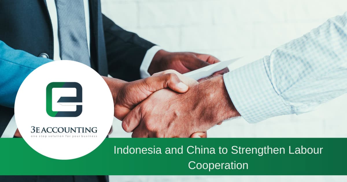 Indonesia and China Strengthening Labour Cooperation