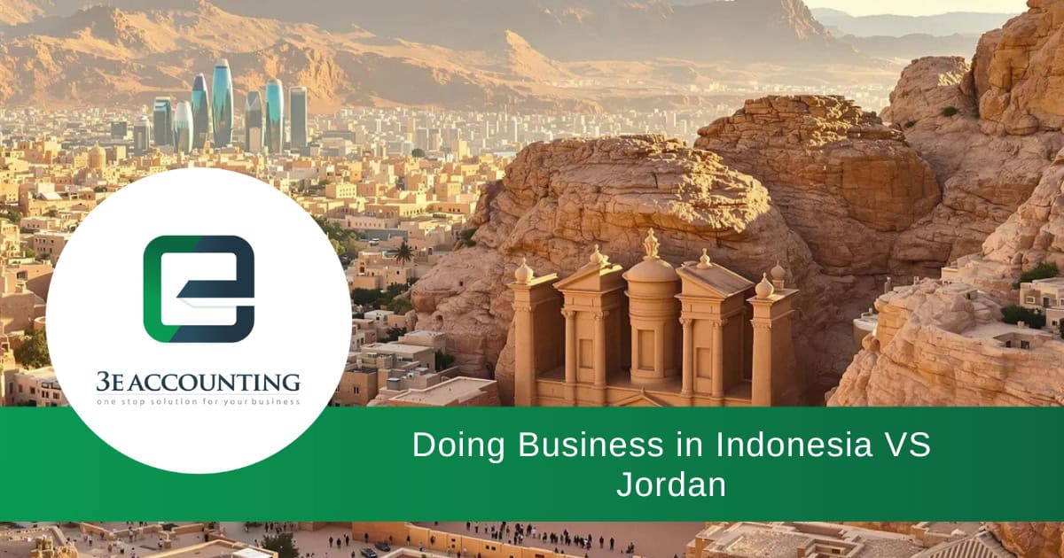 Doing Business in Indonesia VS Jordan | Why Choose Indonesia?