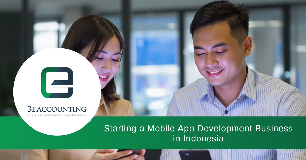 Starting a Mobile App Development Business in Indonesia | Guide by 3E ...