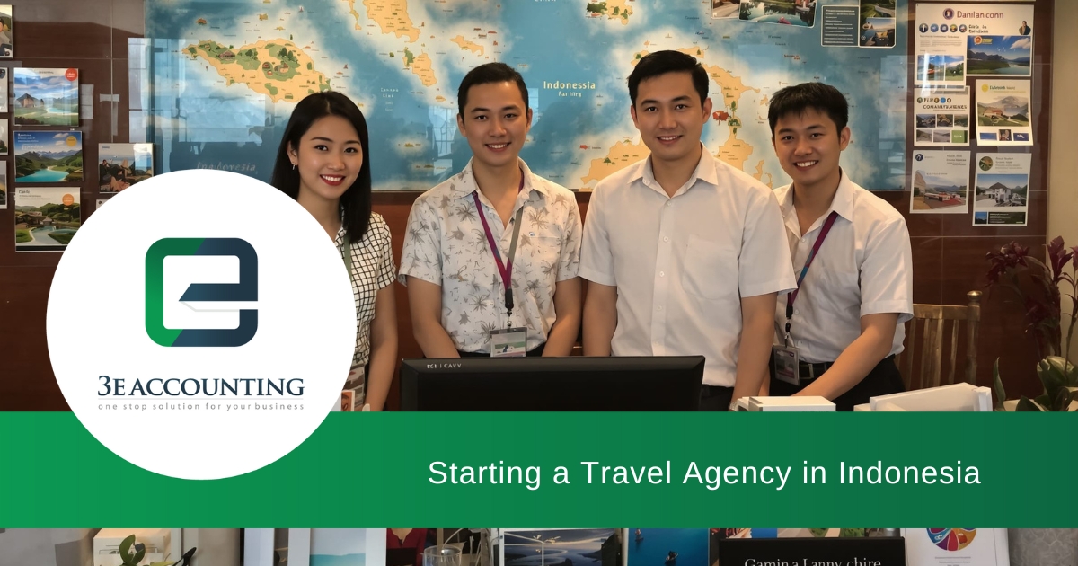 Starting a Travel Agency in Indonesia | Guide by 3E Accounting Indonesia